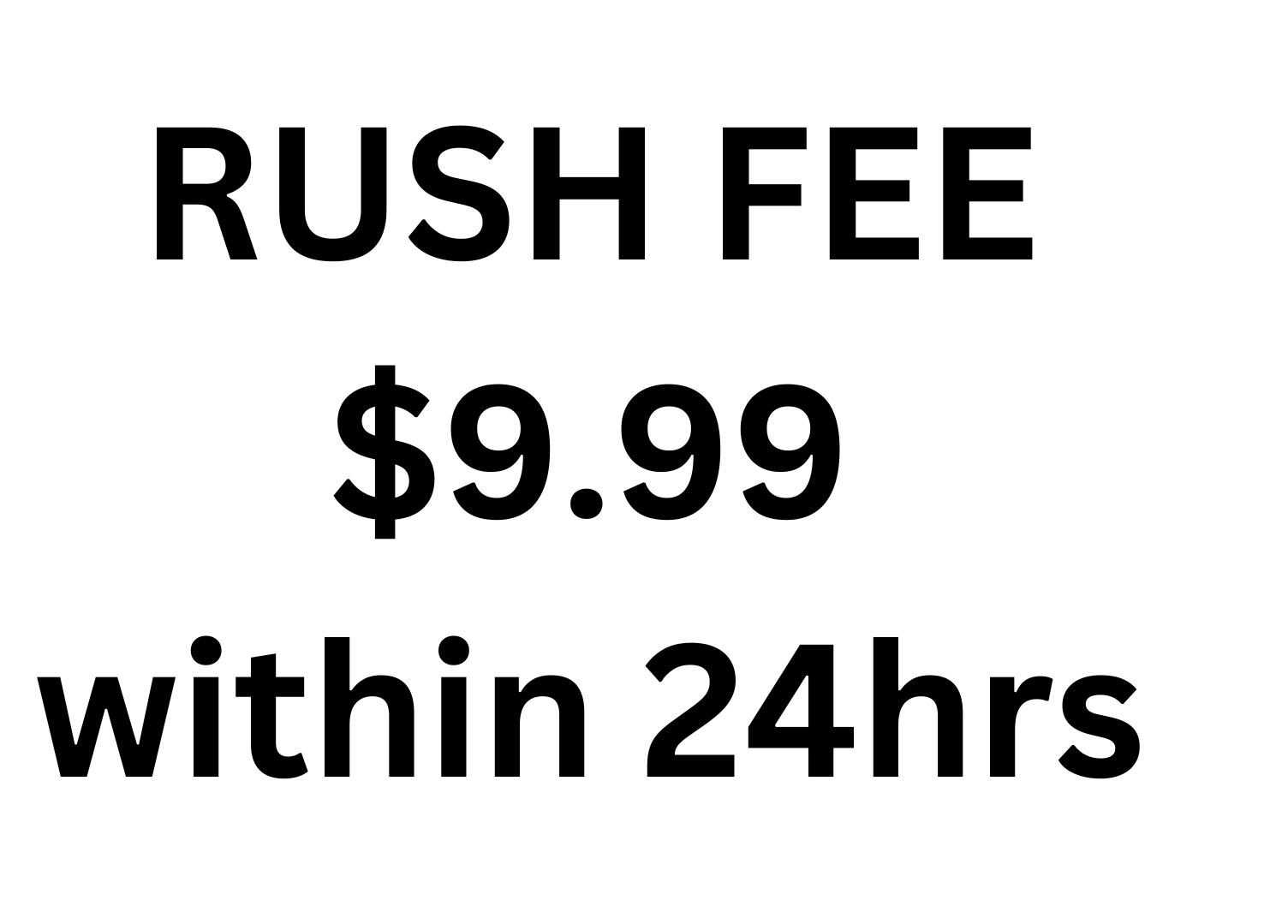 Rush Fee – Oh My Goodness Boutique CC